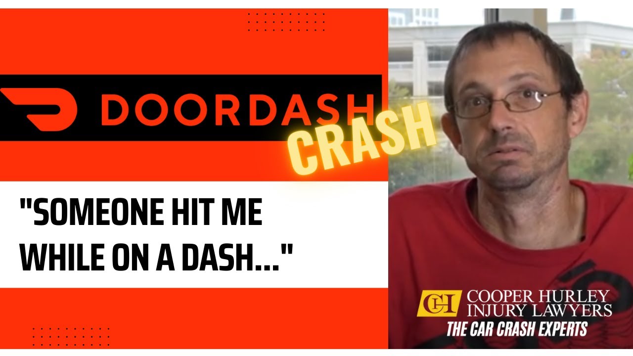 What Happens if You Get in a Crash While on a Doordash - Cooper Hurley ...