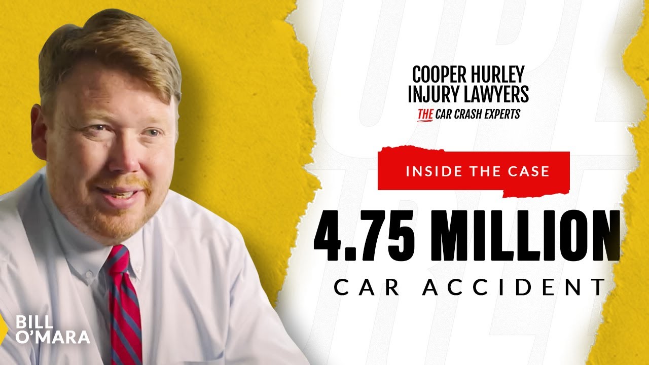 Inside a $4.75M Car Accident Case - Cooper Hurley Injury Lawyers